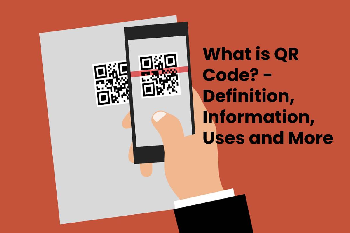 What Is QR Code Definition Information Uses And More What Is QR Code Definition Information Uses And More