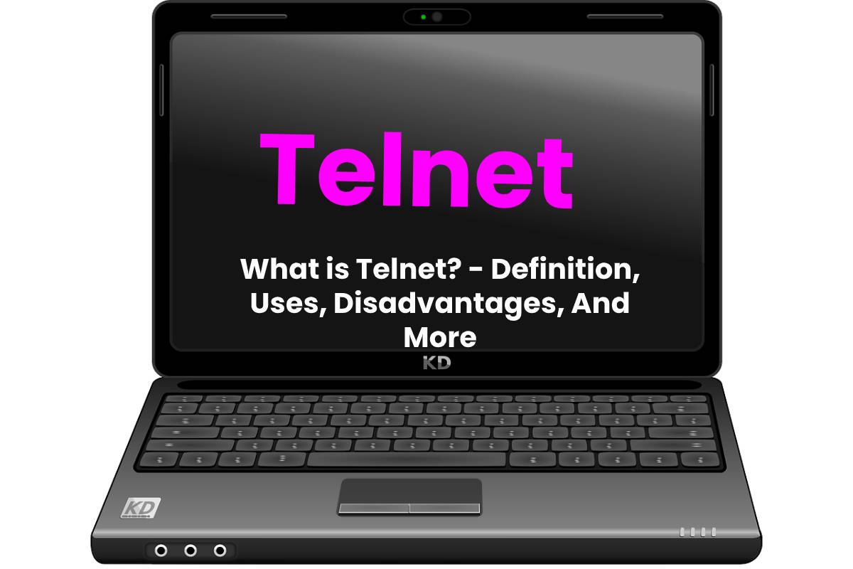 What Is Telnet Definition Uses Disadvantages And More