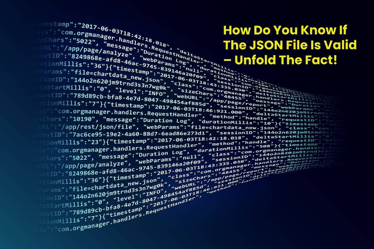 How Do You Know If The JSON File Is Valid Unfold The Fact 