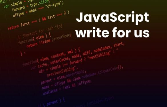 JavaScript Write For Us, Guest Post, Contribute and Submit Post-CTR