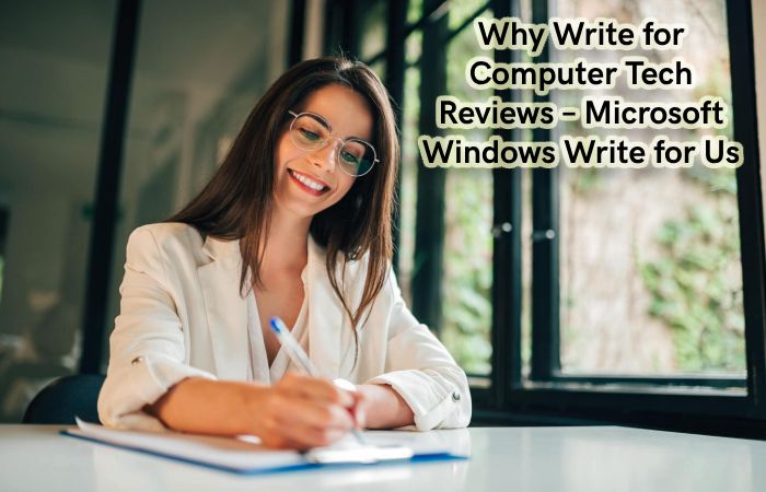 Microsoft Windows Write For Us, Submit Guest Post, & Contribute
