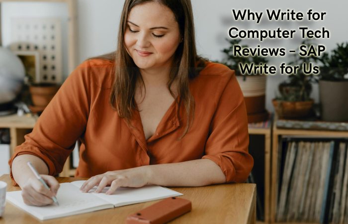 SAP Write For Us, Guest Post, Contribute and Submit Post